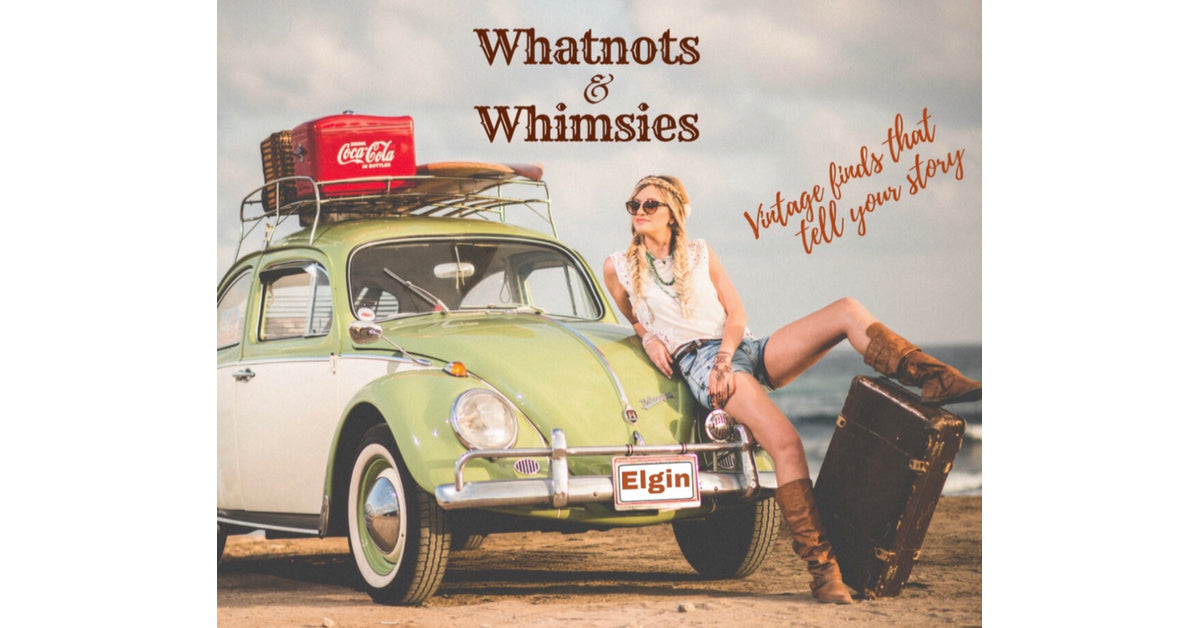 Collections – Whatnots & Whimsies